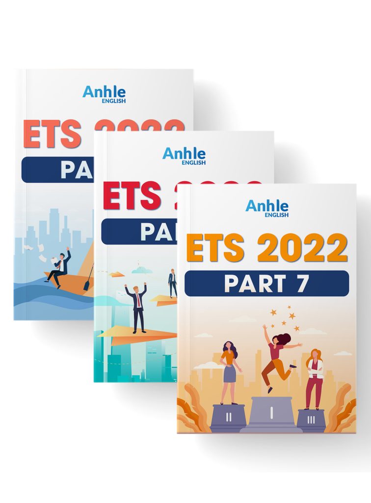 Giải Chi Tiết đề Thi ETS TOEIC 2022 (Bộ 3 Cuốn)